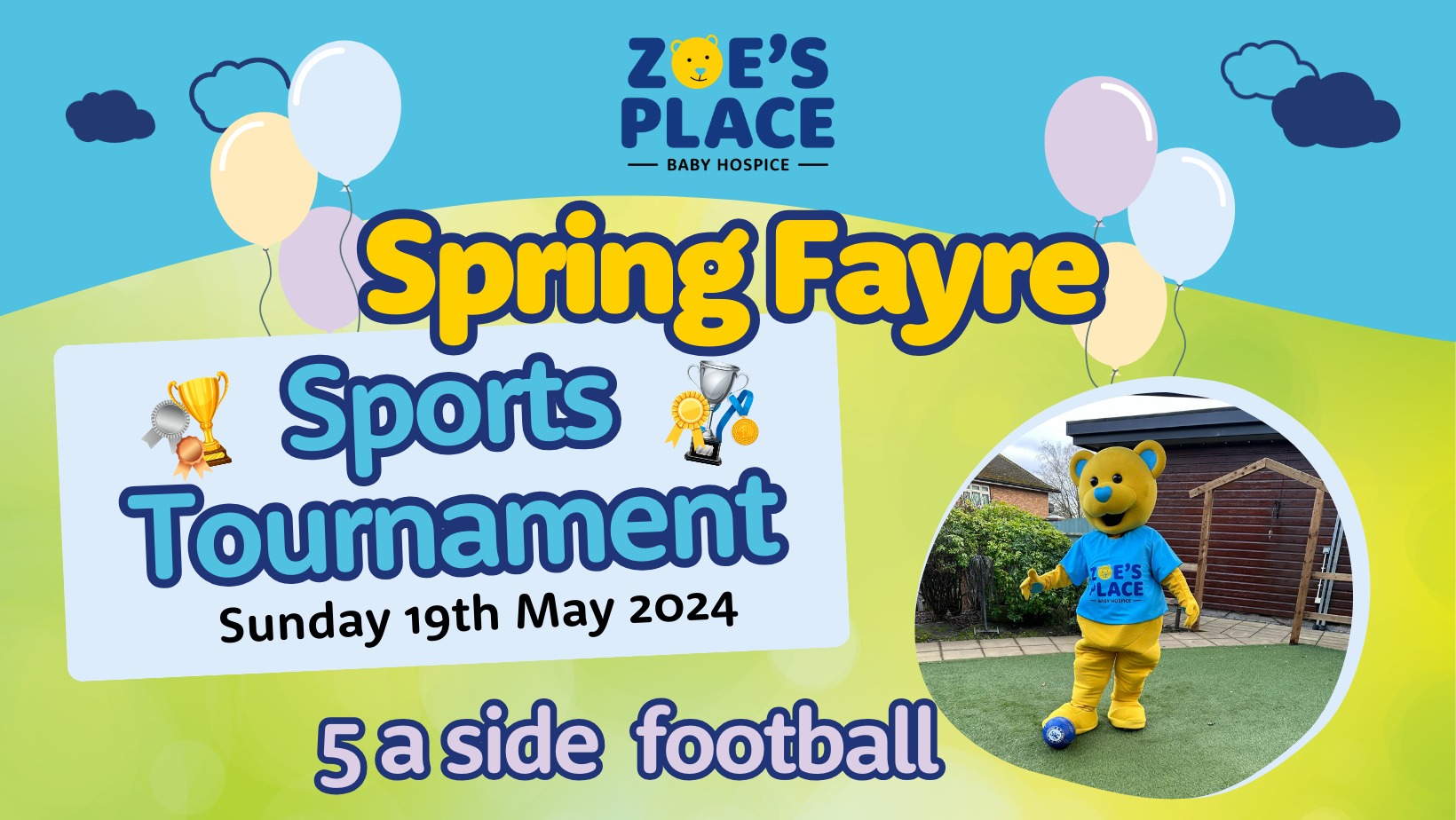 Spring Fayre Charity Sports Tournament - Zoe's Place